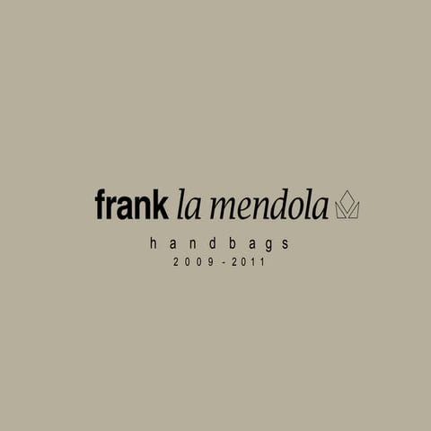 Frank La Mendola 2009 - 2011 | PPTX