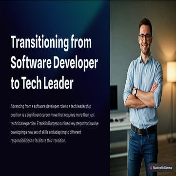 Franklin Burgess - Transitioning from Software Developer to Tech Leader | PPT