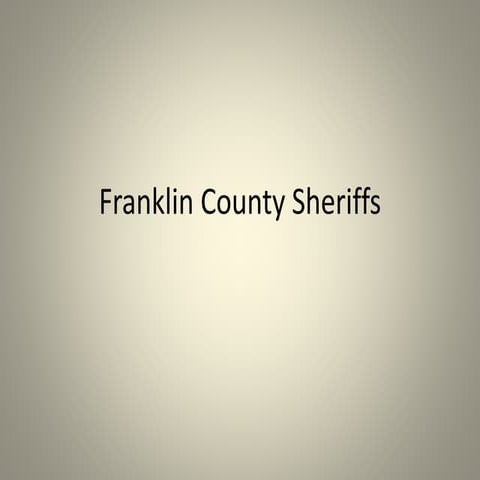 Franklin county sheriffs | PPTX