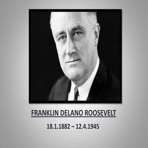 Franklin delano roosevelt | PPT