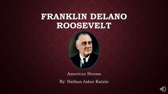 Franklin delano roosevelt ppt | PPTX