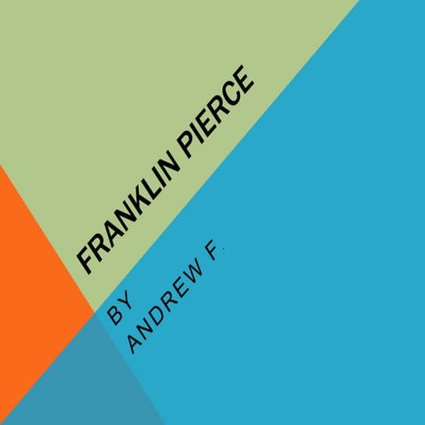 Franklin pierce | PPT