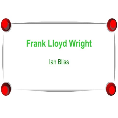 Frank lloyd wright | PPT