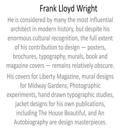 Frank lloyd wright- History of Graphic Design | PPT