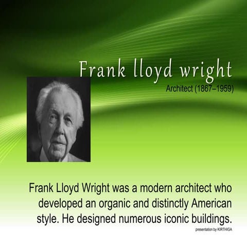 Frank lloyd wright | PPTX
