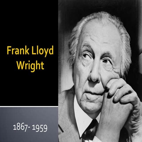Frank Lloyd Wright | PPTX