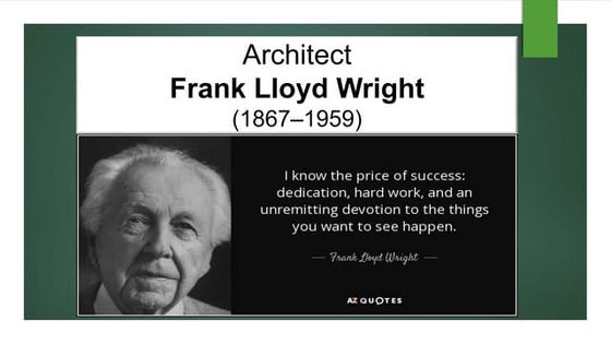 Frank Lloyd Wright Presentation | PPT