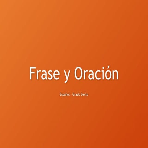 Oracion y frase | PPTX