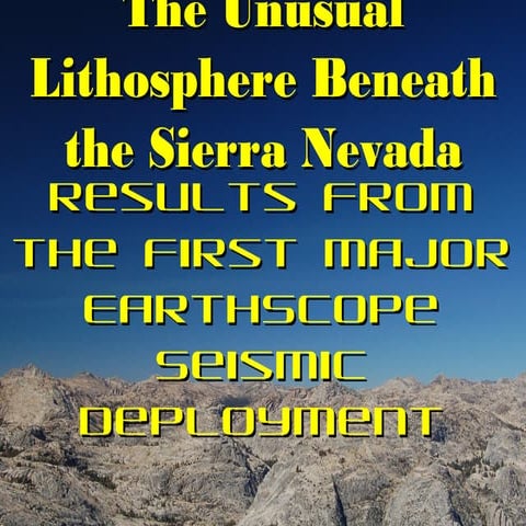 Sierra Nevada EarthScope Project Results - Geological Society of ...