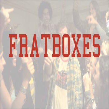 Frat Boxes Startup Weekend Presentation | PPT