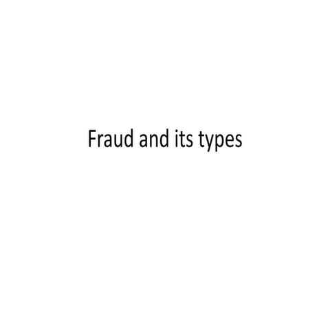 Fraud and its types.pptx