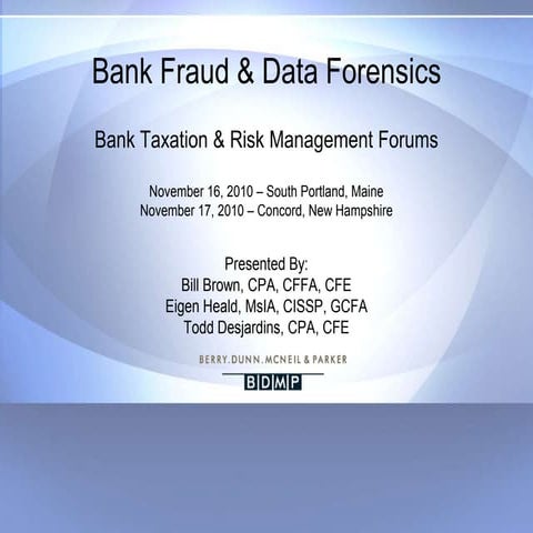 Bank Fraud & Data Forensics | PPTX | Crime & Harmful Acts to ...