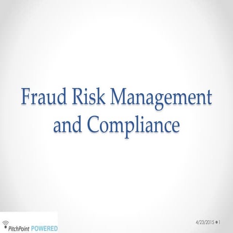Fraud risk management and compliance | PPT