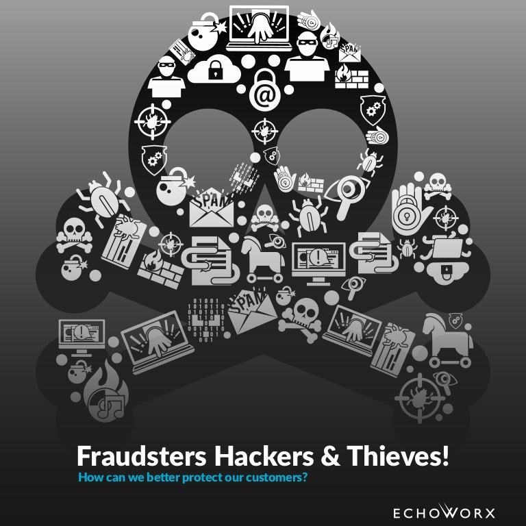 Fraudsters Hackers & Thieves!