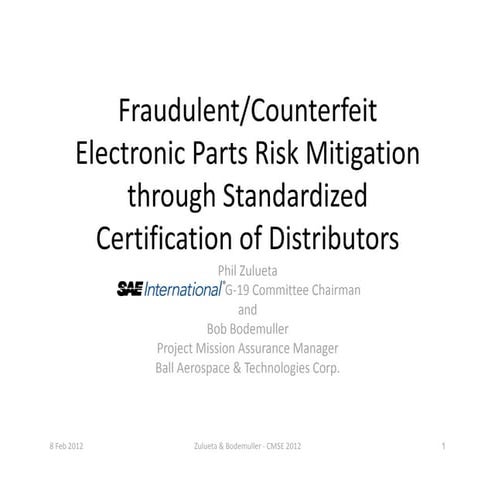 Fraudulent-Counterfeit Electronic Parts Risk Mitigation Through ...