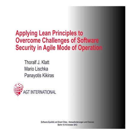 Applying Lean Principles to Overcome Challenges of Software Security in ...