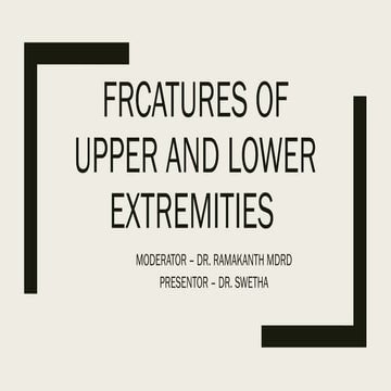 FRCATURES OF UPPER AND LOWER EXTREMITIES.pptx