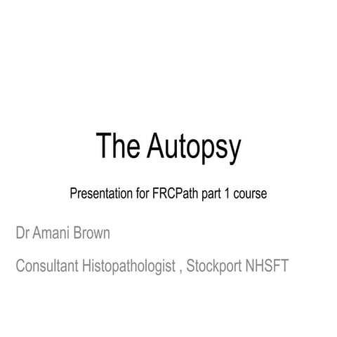 The Autopsy Fundamentals, biochemistry, microbiology | PPTX