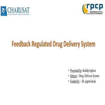 Feedback Regulated Drug Delivery System | PPTX
