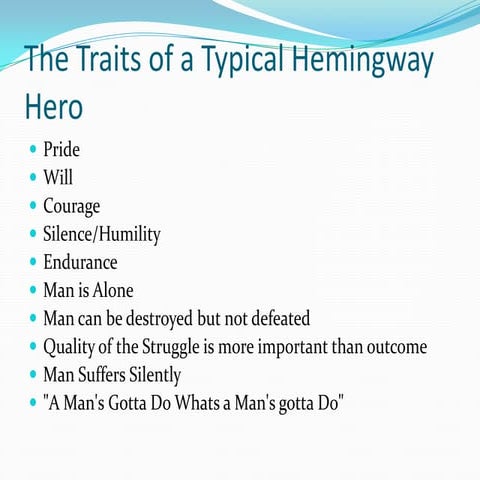 Frederic Henry in A farewell to Arms. His traits as a Hemingway Hero | PPTX