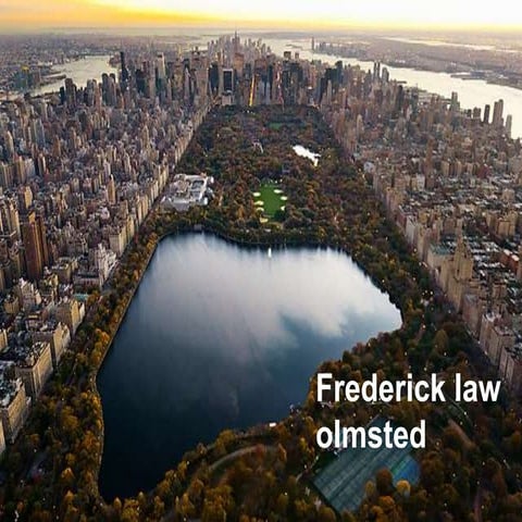 Frederick law olmsted | PPTX