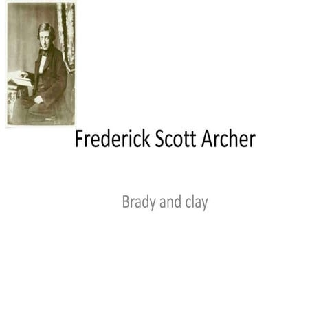 Frederick scott archer | PPTX