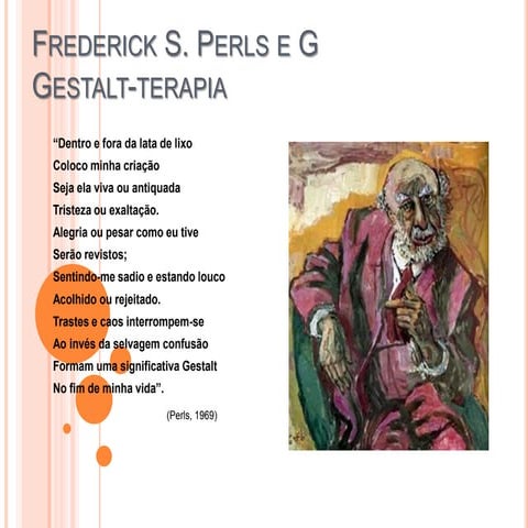 Frederick S Perls e Gestal.ppt