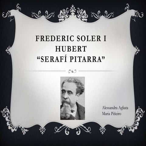 Frederic Soler i Hubert | PPTX