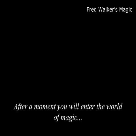 Fred walker's magic | PPT