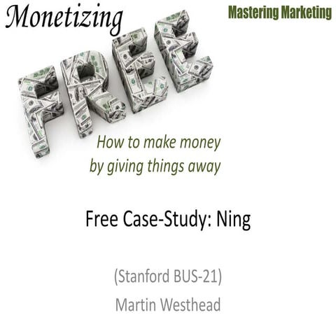 Free Business Models Use Case: Ning | PPT