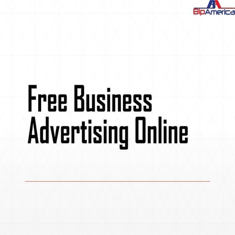 Free business advertising online | PPT