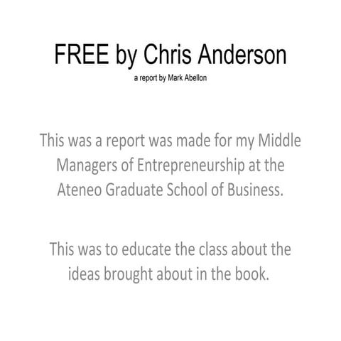 Free by chris anderson | PPT | Business Administration | Business