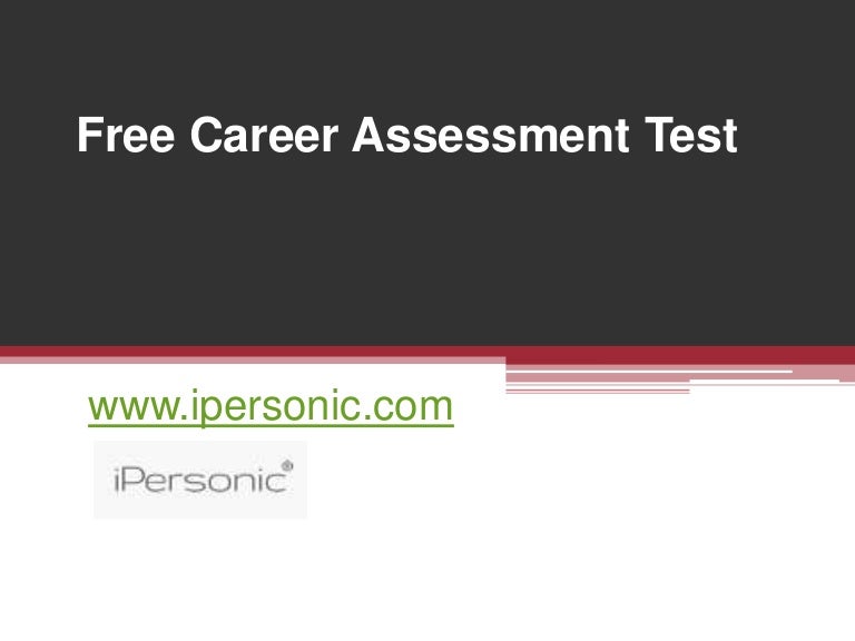 Free Career Assessment Test Www ipersonic free-career-assessment-test-www-ipersonic