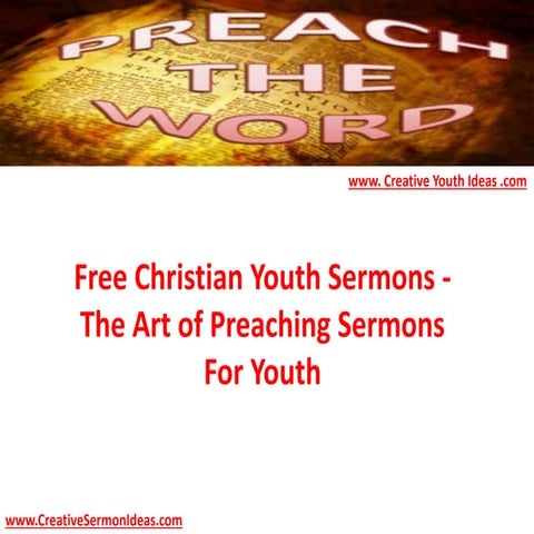 Free Christian Youth Sermons - The Art of Preaching Sermons For Youth | PPT