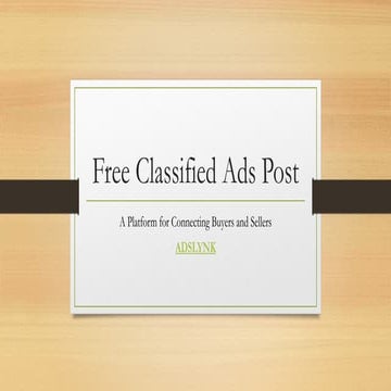 Classifieds Free Ads: Your Marketplace for Local Deals | PPTX