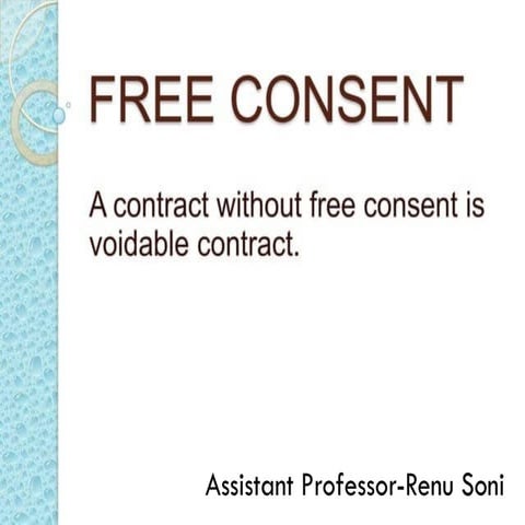 free consent, IC act, 1872, business law | PPTX