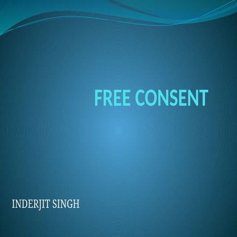 FREE CONSENT business regulatory framework pdf | PPTX