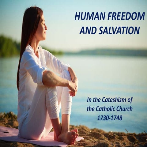 Human Freedom and Salvation | PPTX