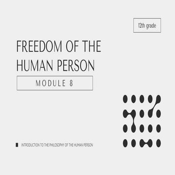 Freedom-of-the-Human-Person-M8.pptx | Religion & Spirituality