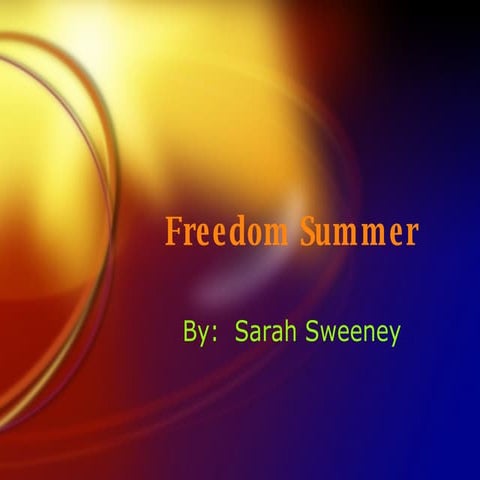 Freedom Summer | PPT