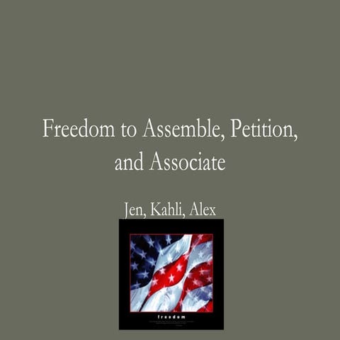 Freedom To Assemble, Petition, And Associate | PPT