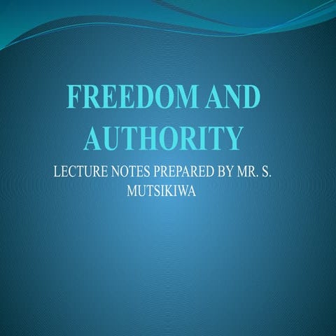 FREEDOM AND AUTHORITY.pptx philosophy notes | PPTX