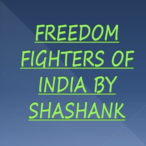 Freedom fighters | PPT