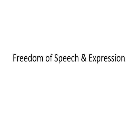 Freedom of Speech & Expression | PPT
