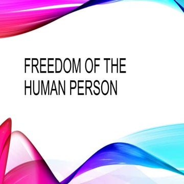 FREEDOM OF THE HUMAN PERSON.pptx