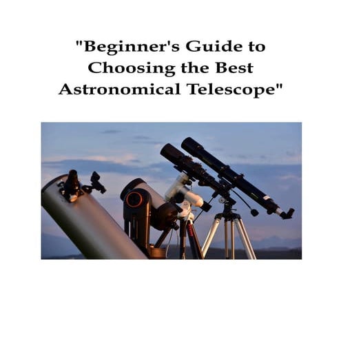 Free Download Report Beginners Guide Astronomical Telescopes.pdf