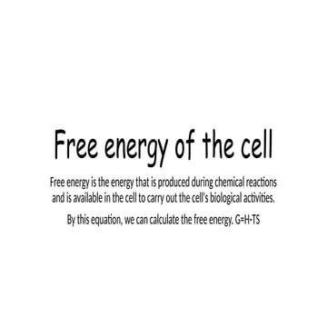 Free energy of the cell-1 in the spin Ghar medical | PPTX