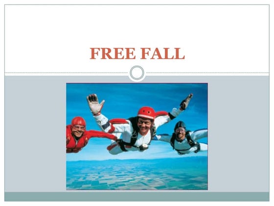Free-Fall.ppt | Physics | Science
