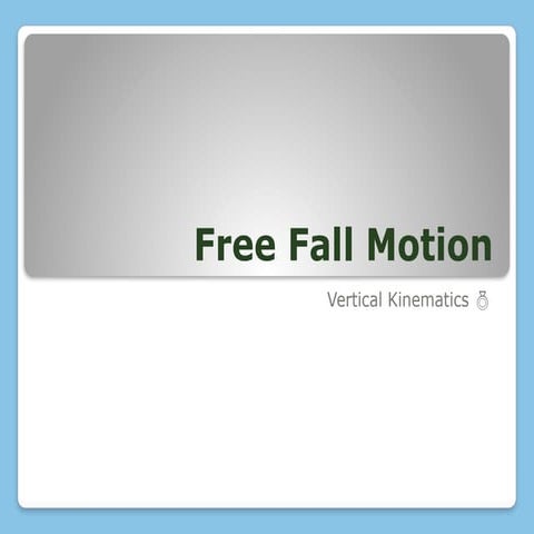 free_fall.powerpoint presentation documentstx | PPTX