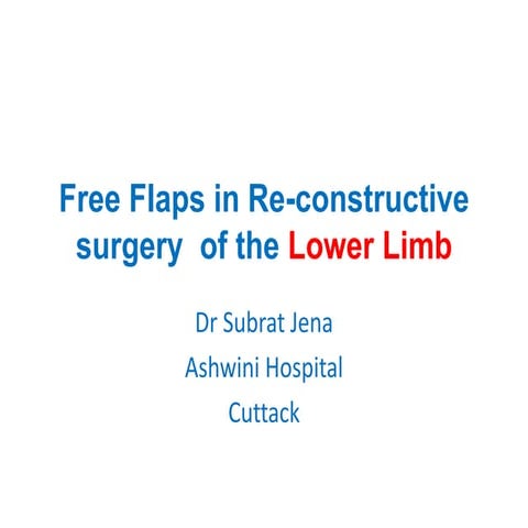 Free flaps in lower limb reconstruction | PPTX